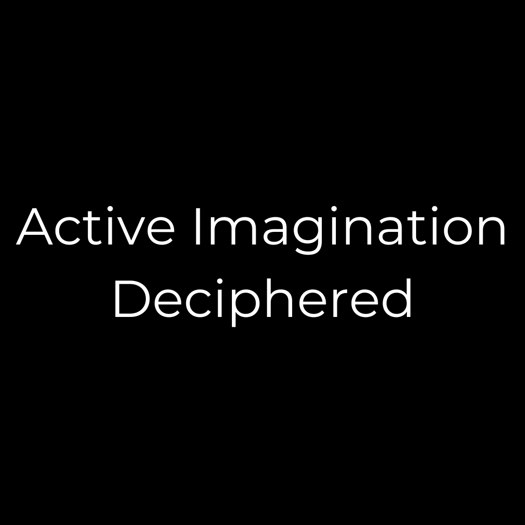 Carl Jung's Active Imagination Deciphered - The Ultimate Guide - Rafael ...